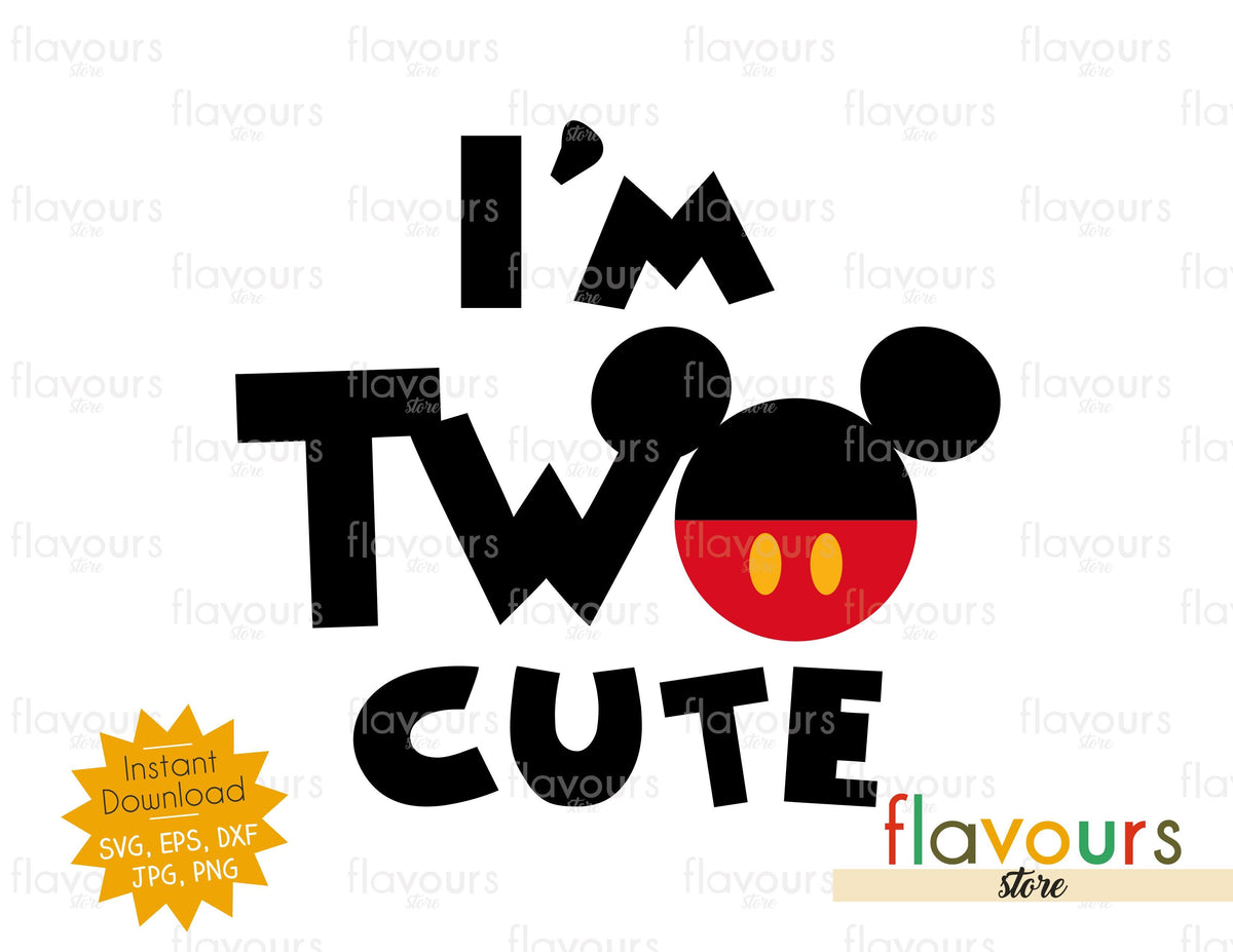 I'm Two Cute - SVG Cut File – FlavoursStore