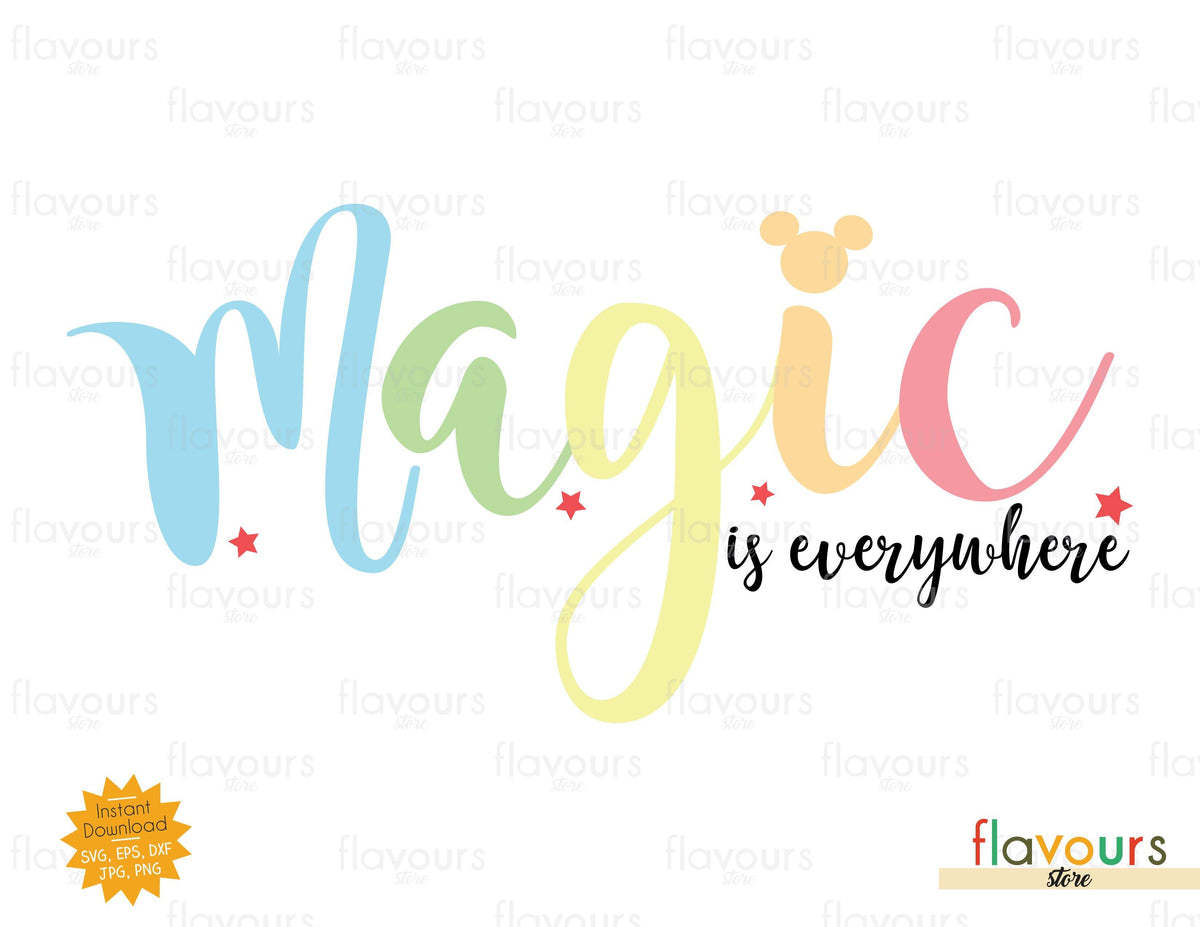 Magic is Everywhere - SVG Cut File – FlavoursStore